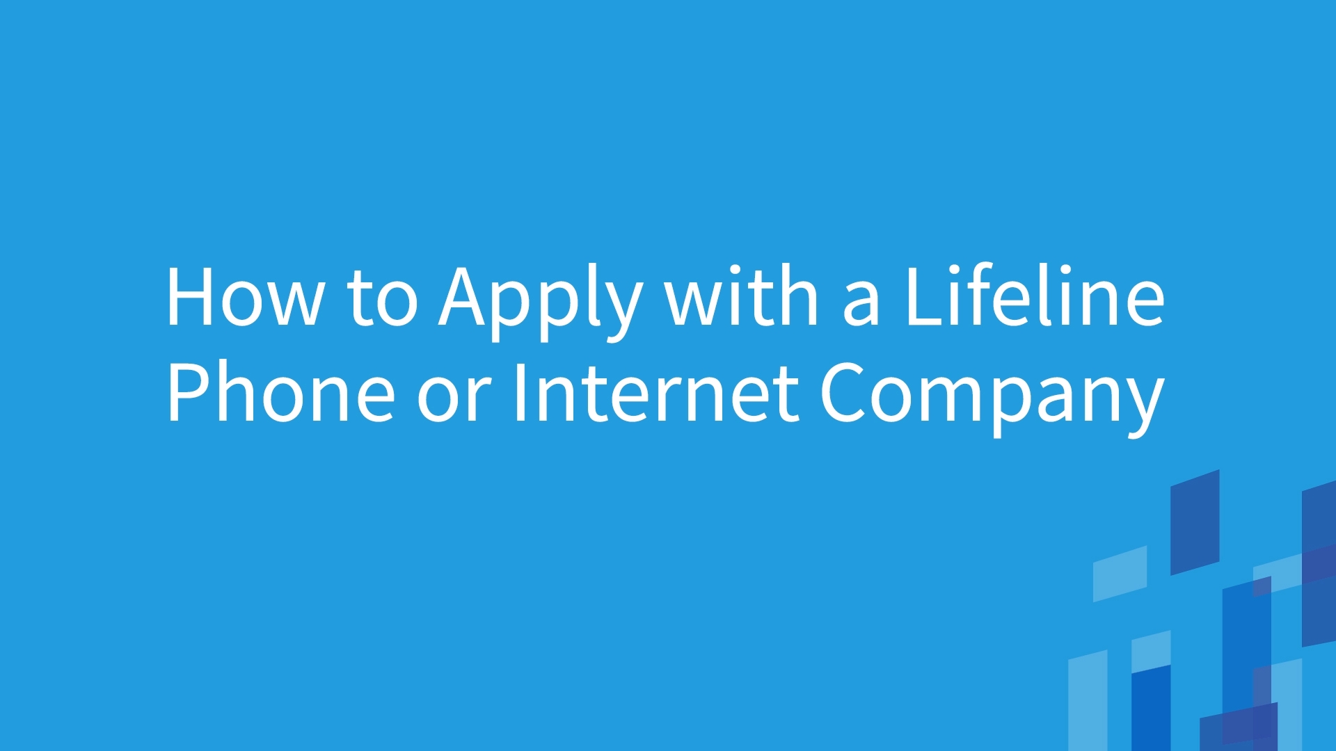 How to Apply with a Lifeline Phone or Internet Company
